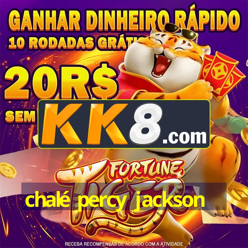 Chalé Percy Jackson