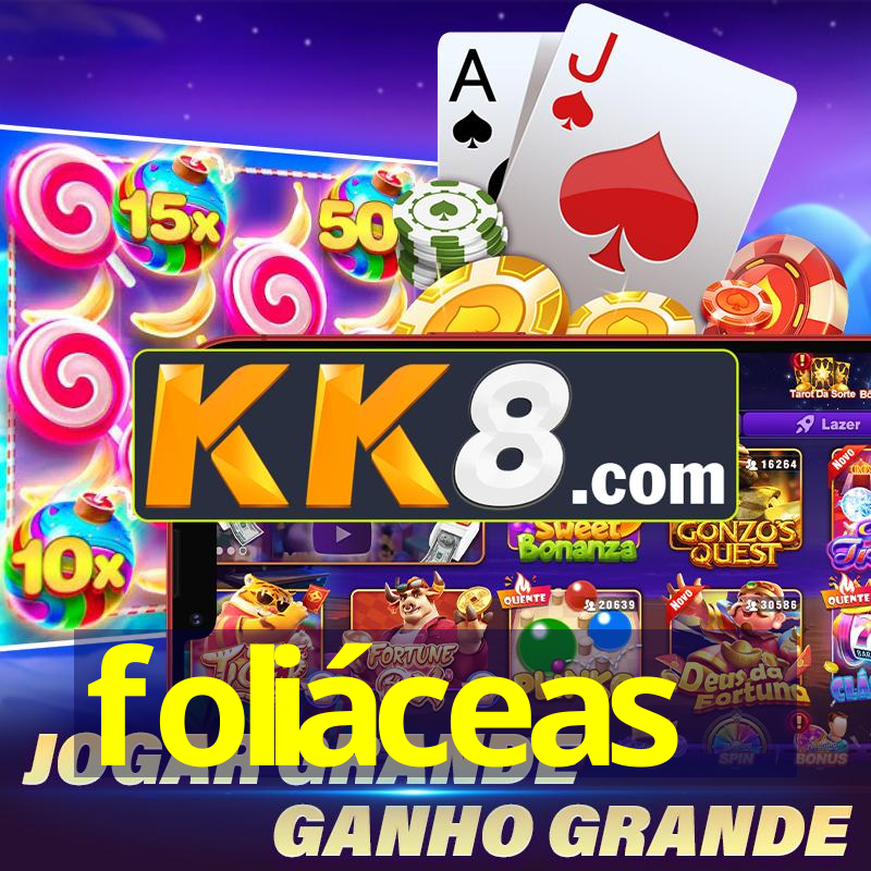 Foliáceas